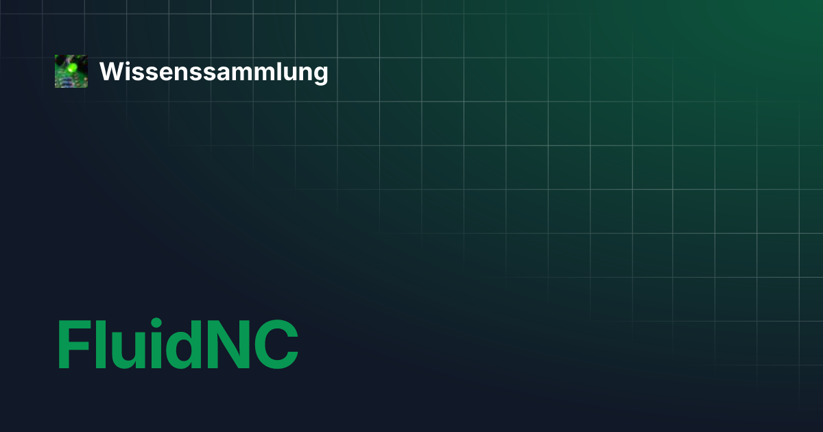FluidNC | Wissenssammlung